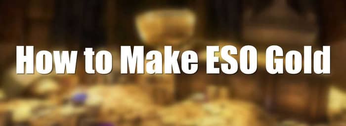 ESO: How to Make Gold